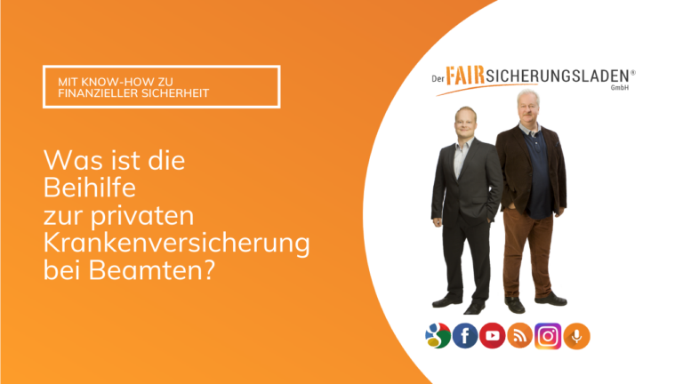 Was ist die Beihilfe zur Krankenversicherung bei Beamten